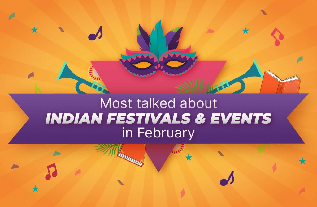 8 Much-Awaited Indian Festivals And Events In February - Chimp&z Blog